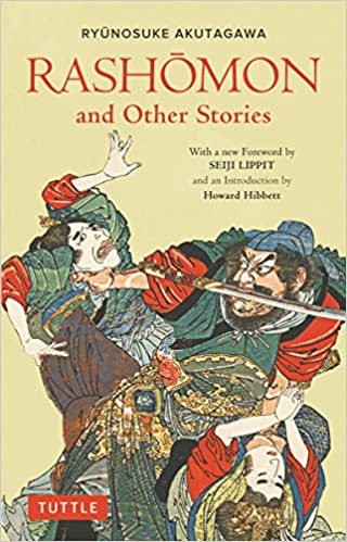 Rashomon and Other Stories, by Akutagawa Ryunosuke – East Asian ...